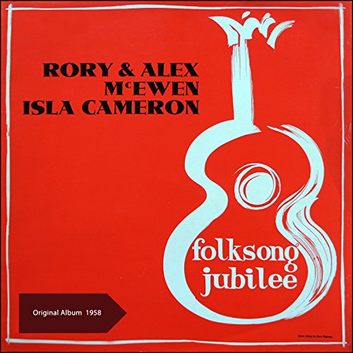 Play Folksong Jubilee (Original Album 1958) by Rory McEwen & Alex ...