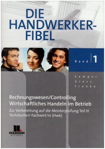 Amazon.com: Die Handwerker-Fibel 01: 9783778306949: Klaus Franke: Books