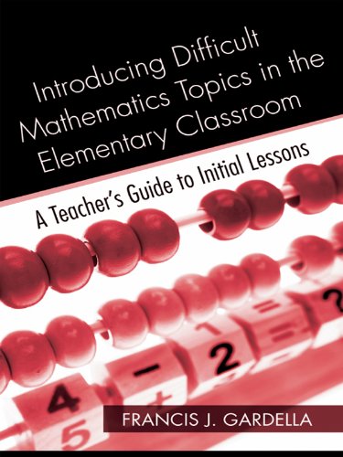 Amazon.com: Introducing Difficult Mathematics Topics in the Elementary ...