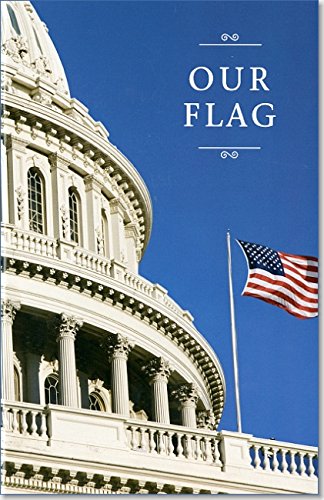 Our Flag: Congress (U S) Joint Committee on Printing: 9780160765988 ...