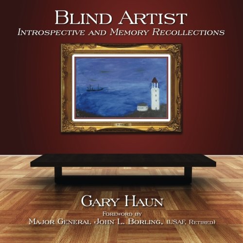 Blind Artist: Introspective and Memory Recollections: Introspective and ...