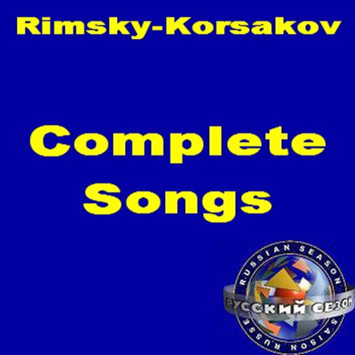 Play Rimsky-Korsakov: Complete Songs by VARIOUS ARTISTS on Amazon Music