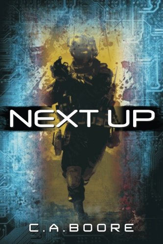 Next Up: Boore, C A: 9781492176756: Amazon.com: Books