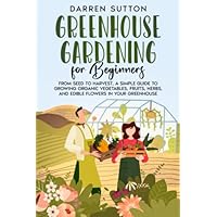 Greenhouse Gardening Books