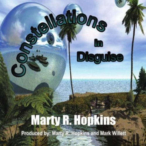 Amazon Music - Marty R. HopkinsのConstellations in Disguise - Amazon.co.jp