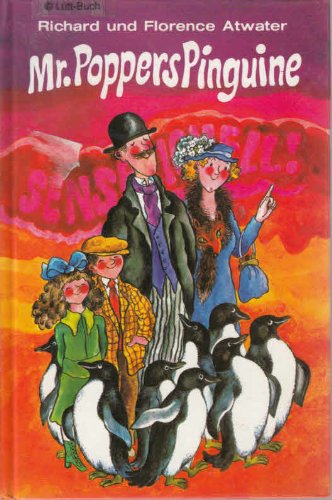 Amazon.com: Mr. Poppers Pinguine: 9783850011877: Richard Atwater: Books