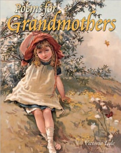 Poems for Grandmothers: Victoria Lyle: 9781435110557: Amazon.com: Books