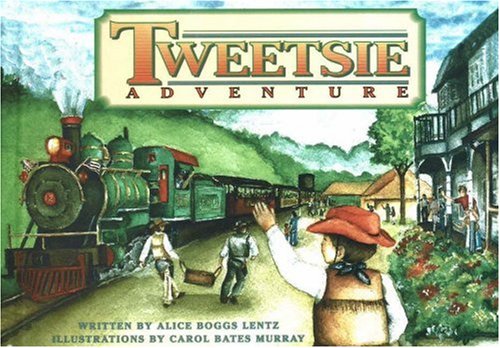 Tweetsie Adventure: Lentz, Alice Boggs: 9781570720253: Amazon.com: Books