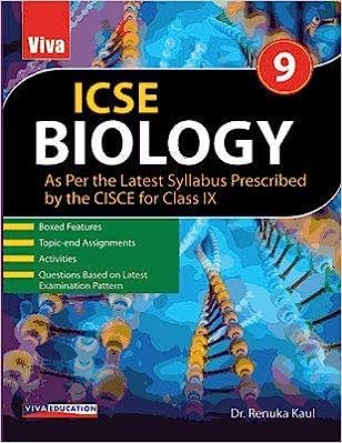 Viva Eductaion ICSE Biology As Per the Latest Syllabus Prescribed by ...
