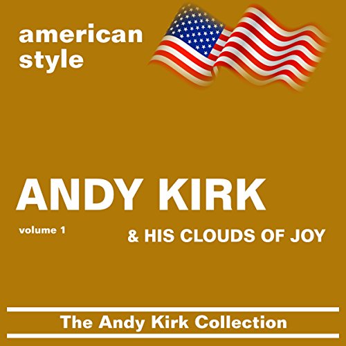 Amazon.co.jp: The Andy Kirk Collection, Vol. 1 (Andy Kirk And His ...
