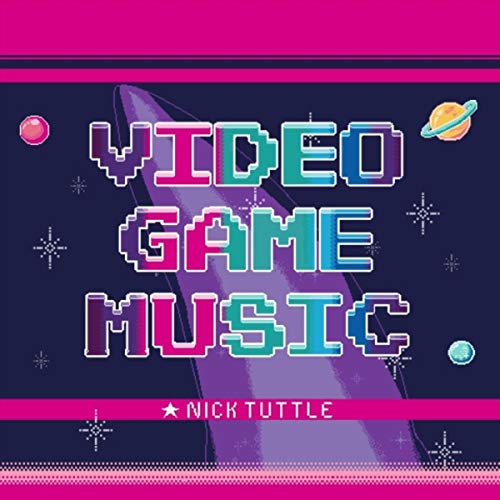 Amazon Music - Nick TuttleのVideo Game Music - Amazon.co.jp