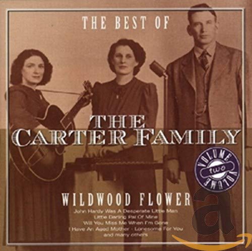 CARTER FAMILY - The Best Of The Carter Family, Vol. 2 - Amazon.com Music