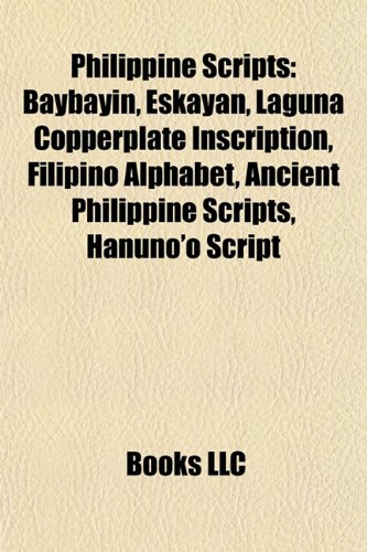 Philippine Scripts: Baybayin, Eskayan, Laguna Copperplate Inscription ...
