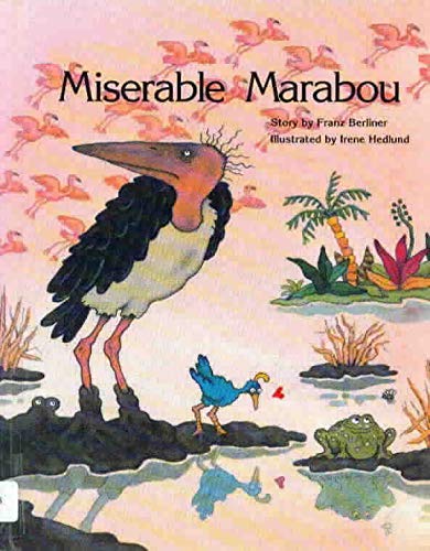 Miserable Marabou (English and Danish Edition): Berliner, Franz ...