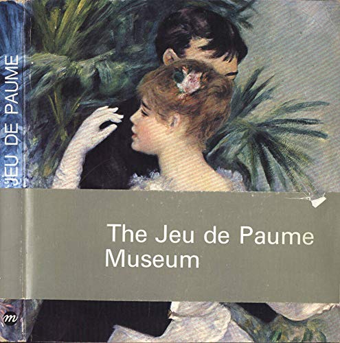 The Jeu De Paume Museum (Musee Du Jeu De Paume) English Edition 4th Ed ...