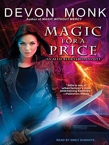 Amazon.com: Magic for a Price (Allie Beckstrom): 9781494513009: Monk, Devon, Durante, Emily: Libros