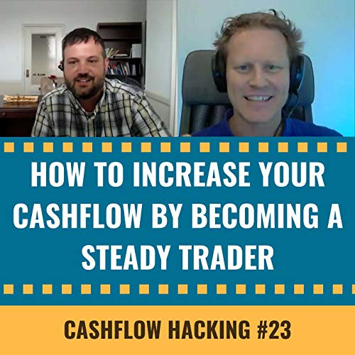 How To Increase Your Cashflow By Becoming A Steady Trader | Cashflow ...