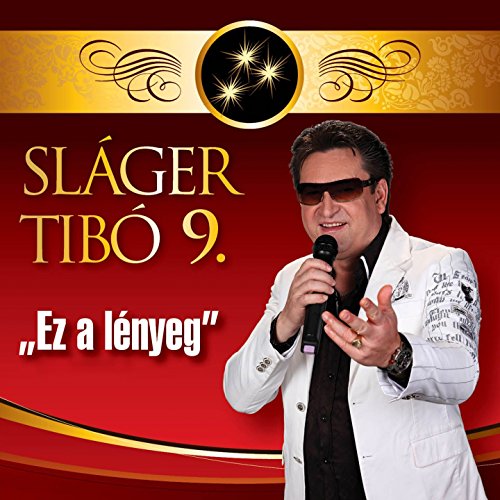 Amazon.com: Ez A Lényeg : Sláger Tibó: Digital Music