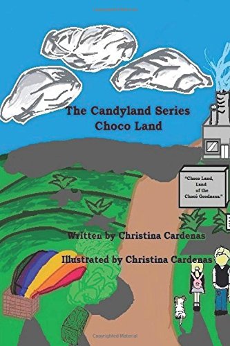 The Candyland Series: Chocoland: Amazon.co.uk: Cardenas, Christina I ...