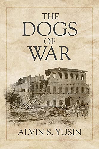 Book review of The Dogs of War - Readers' Favorite: Book Reviews and ...