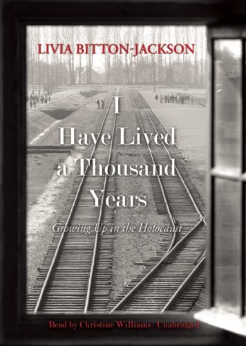 I Have Lived a Thousand Years: Growing Up in the Holocaust: Bitton ...
