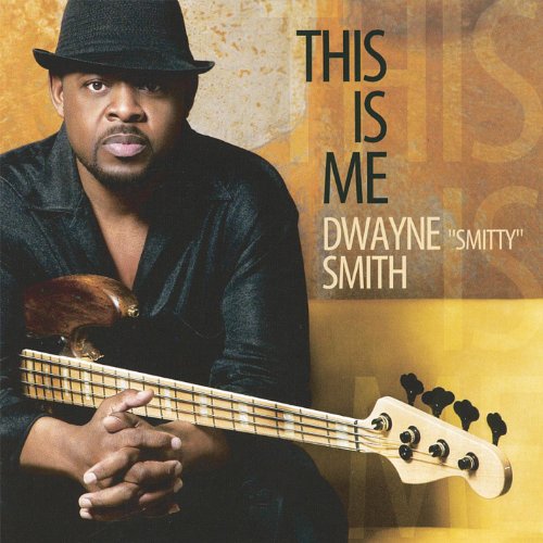 Play This Is Me by Dwayne "Smitty" Smith on Amazon Music