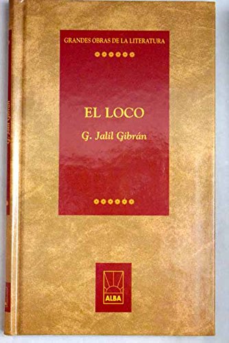 El loco : Gibrán, G. Jalil: Amazon.es: Libros