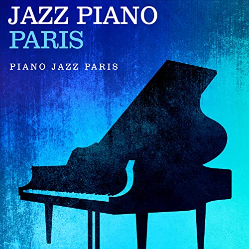 Play Jazz Piano Paris by Piano Jazz Paris on Amazon Music