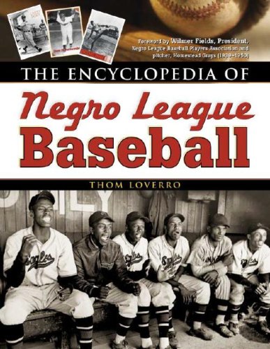 The Encyclopedia of Negro League Baseball: Loverro, Thom, Fields ...