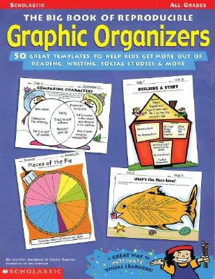 The Big Book of Reproducible Graphic Organizers: 50 Great Templates to ...