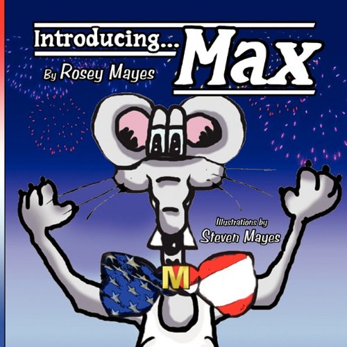 Introducing...Max : Rosey Mayes, Steven Mayes: Amazon.in: Books