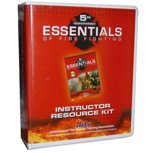 Essentials of Fire Fighting (Instructor's Resource Kit, Item Number ...