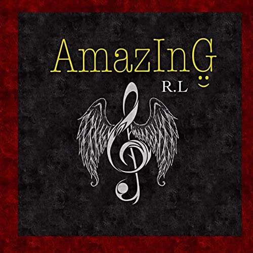 Play Amazing by R.L on Amazon Music Unlimited