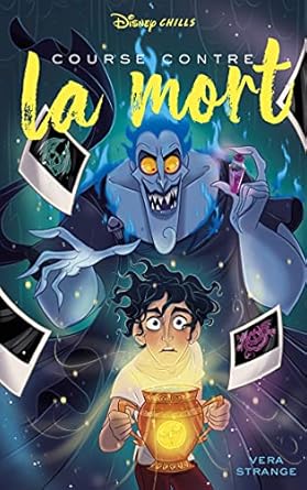 Disney Chills - Tome 5 - Course contre la mort : Strange, Vera: Amazon ...