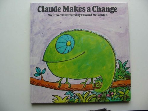 Claude Makes a Change: Edward McLachlan: 9780233971636: Amazon.com: Books