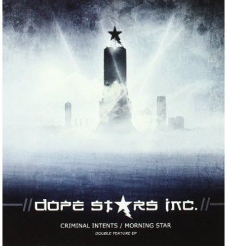Dope Stars, Inc., Dope Stars Inc. - Criminal Intents/Morning Star ...