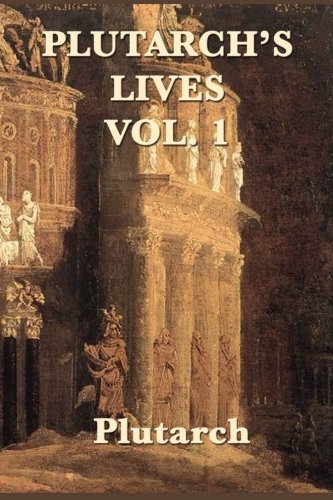 Plutarch's Lives Vol. 1: Plutarch: 9781635963090: Amazon.com: Books