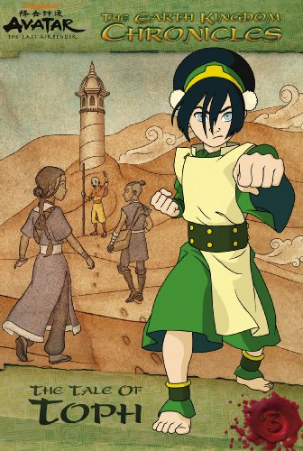 The Earth Kingdom Chronicles: The Tale of Toph (Avatar: The Last ...