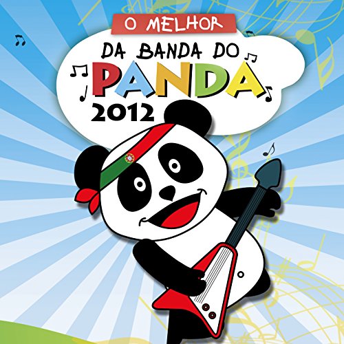 Play O Melhor da Banda do Panda 2012 by Banda do Panda on Amazon Music