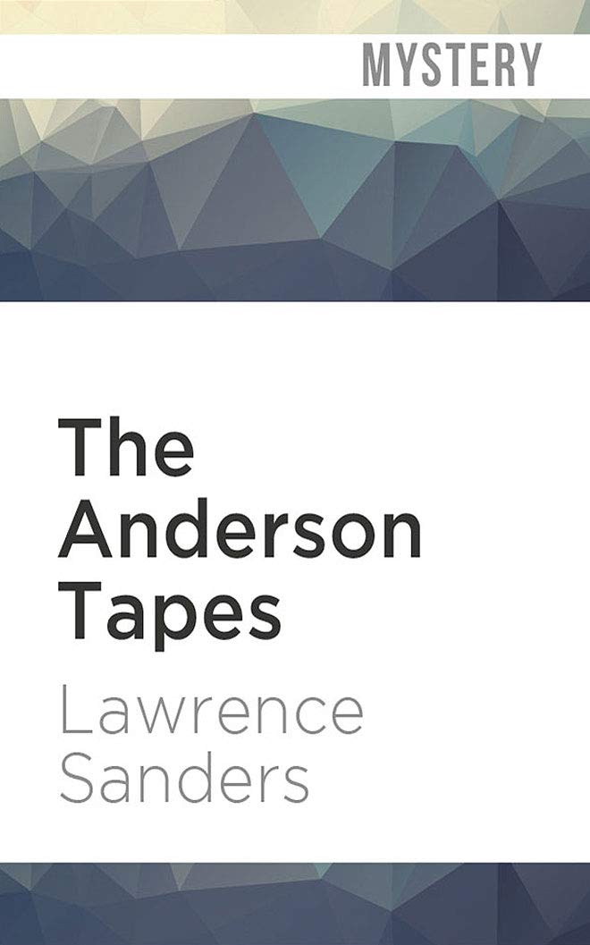 The Anderson Tapes : Sanders, Lawrence, Zackman, Gabra, Collins, Kevin ...