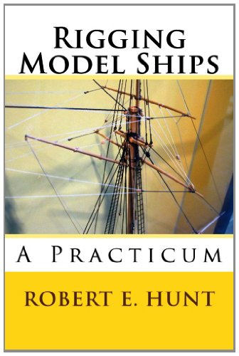 Rigging Model Ships: A Practicum: unknown author: 9781482334494: Amazon ...