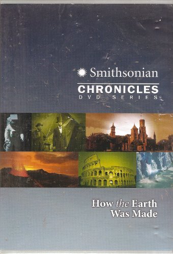 Amazon.com: How the Earth Was Made (Smithsonian Chronicles DVD Series ...