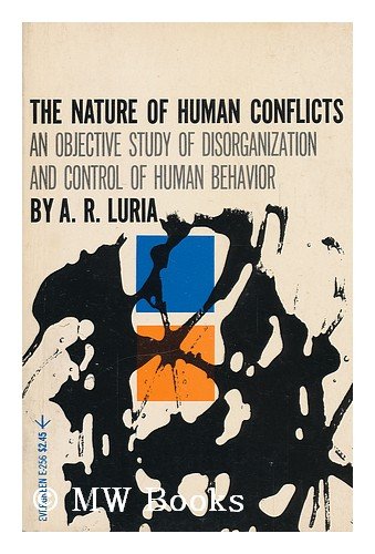 The Nature of Human Conflicts: An Objective Study of Disorganization ...