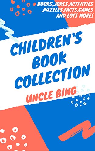 Uncle Bing's Childrens Book Collection (Bedtime and moral stories for ...