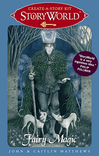 StoryWorld: Fairy Magic: Create-A-Story Kit : Matthews, John, Matthews ...