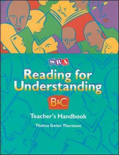 Reading for Understanding, Teacher's Handbook for Levels B & C, Grades ...