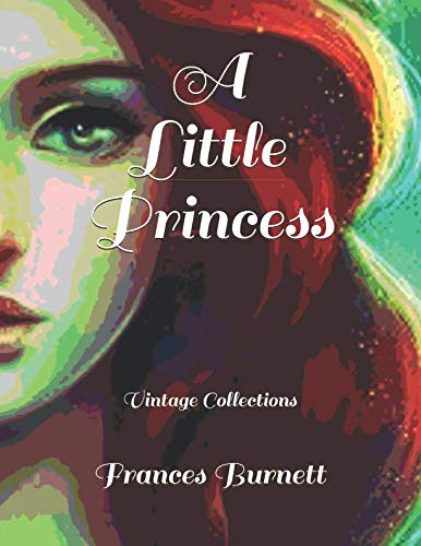A Little Princess: Vintage Collections: Burnett, Frances Hodgson ...