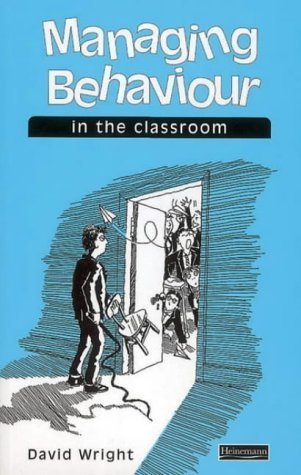 Buy Managing Behaviour in the Classroom (The Craft of the Classroom ...