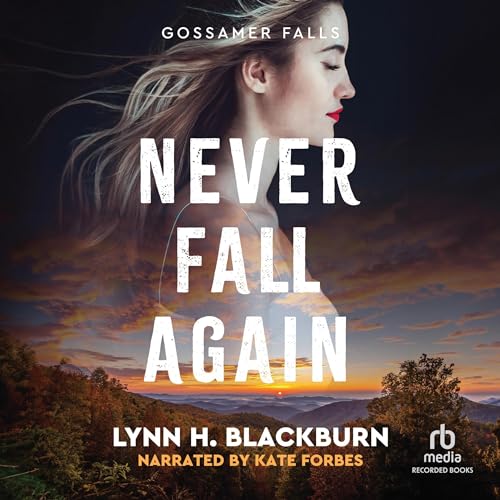 Amazon.com: Never Fall Again: Gossamer Falls, Book 1 (Audible Audio ...