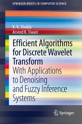 Efficient Algorithms For Discrete Wavelet Transform With Applications